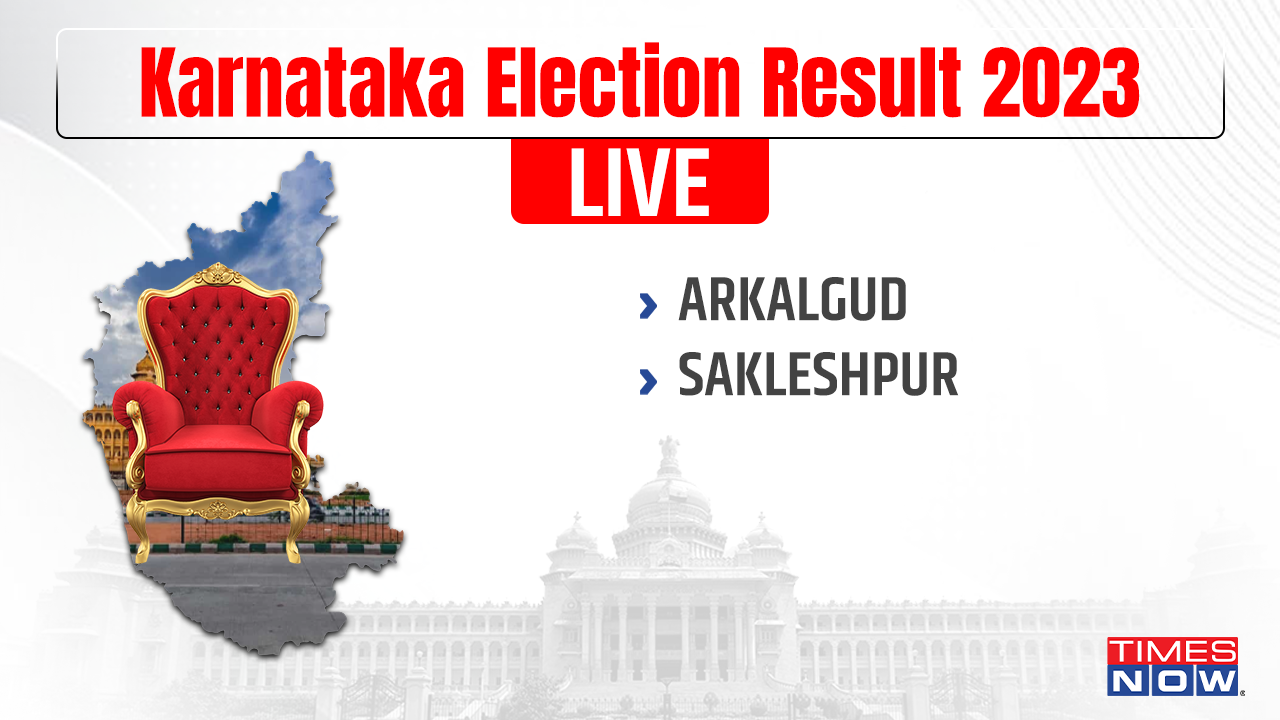 Arkalgud, Sakleshpur Election Result 2023 LIVE: Counting of Votes to ...