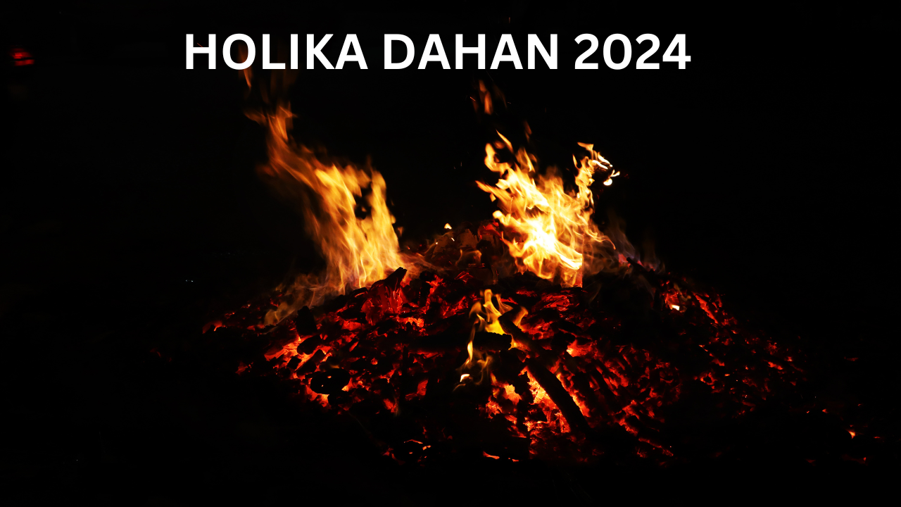 Holika Dahan 2024 Shubh Muhurat: Puja Vidhi, Samagri and Significance ...