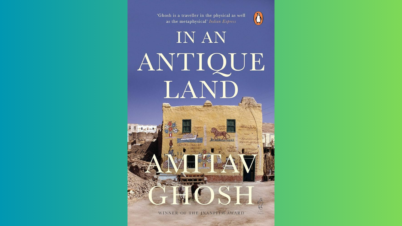 10 Amitav Ghosh Books That Showcase His Mastery in Storytelling