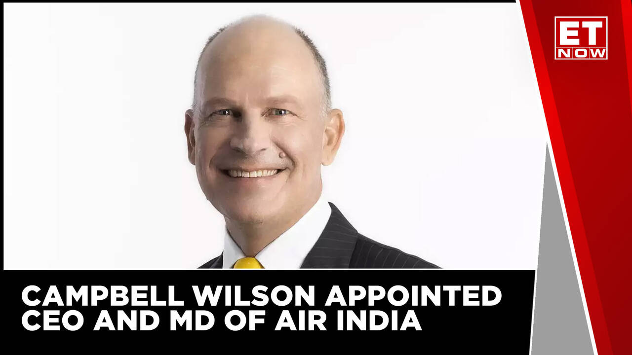 Tata Sons appoints Campbell Wilson as Air India CEO: Who is he? | India ...