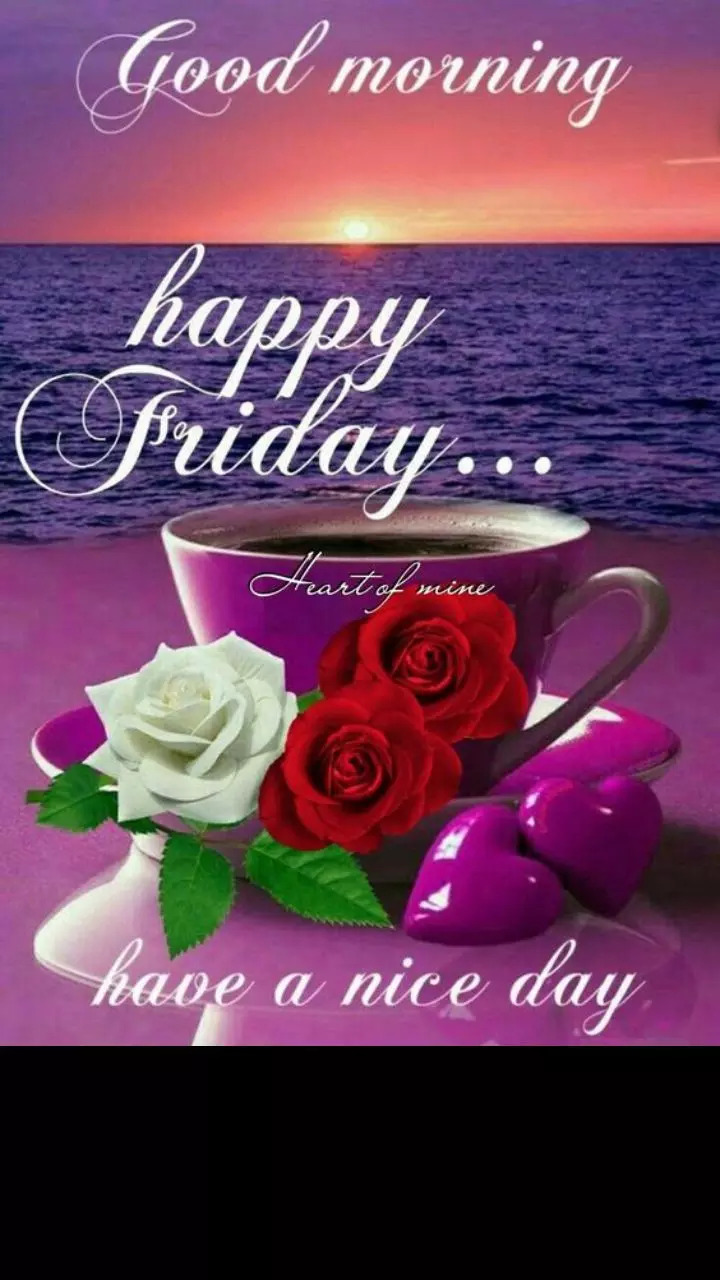Good Morning Images Friday | Friday Good Morning images with inspiring ...