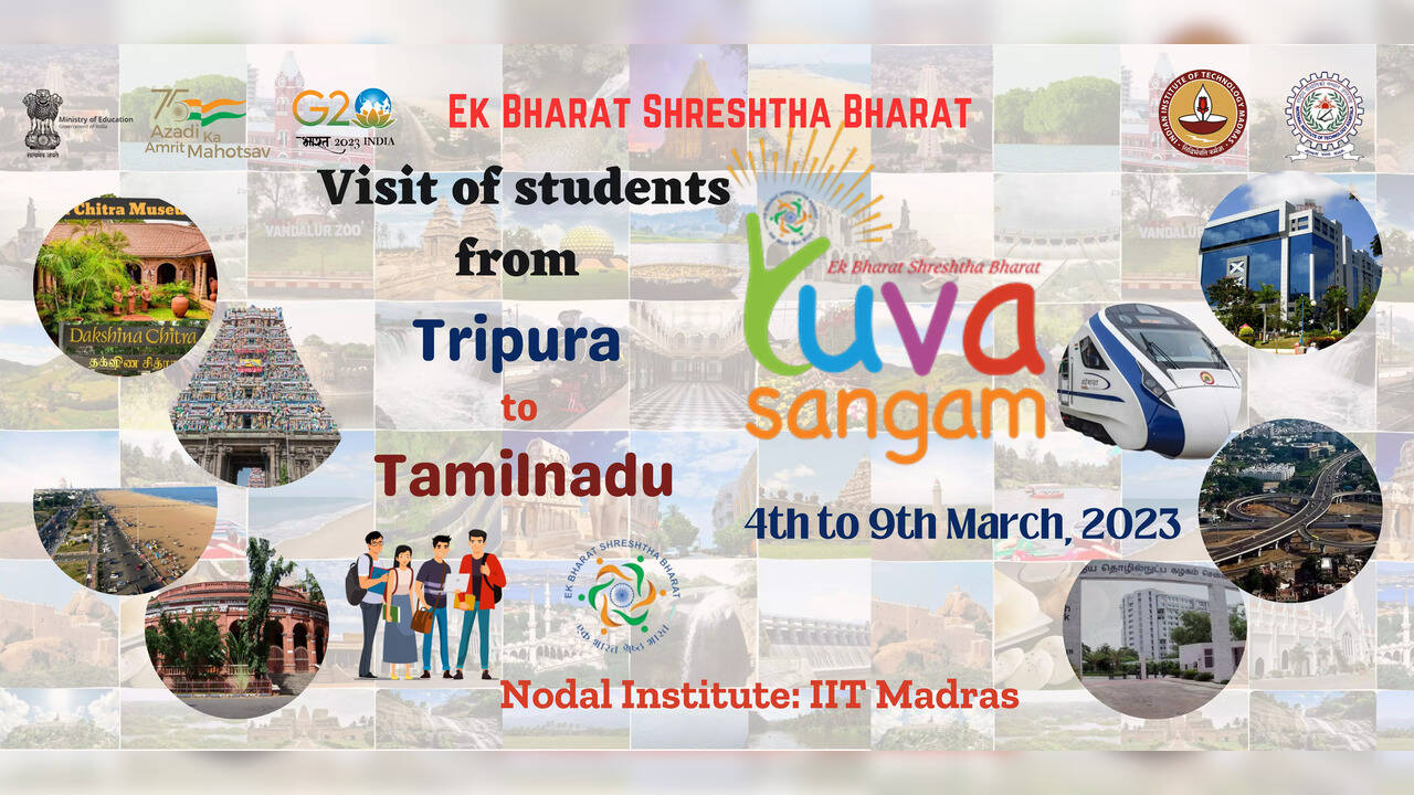 IIT Madras to host Tripura students under ‘Ek Bharat Shreshtha Bharat’ North East Yuva Sangam ...