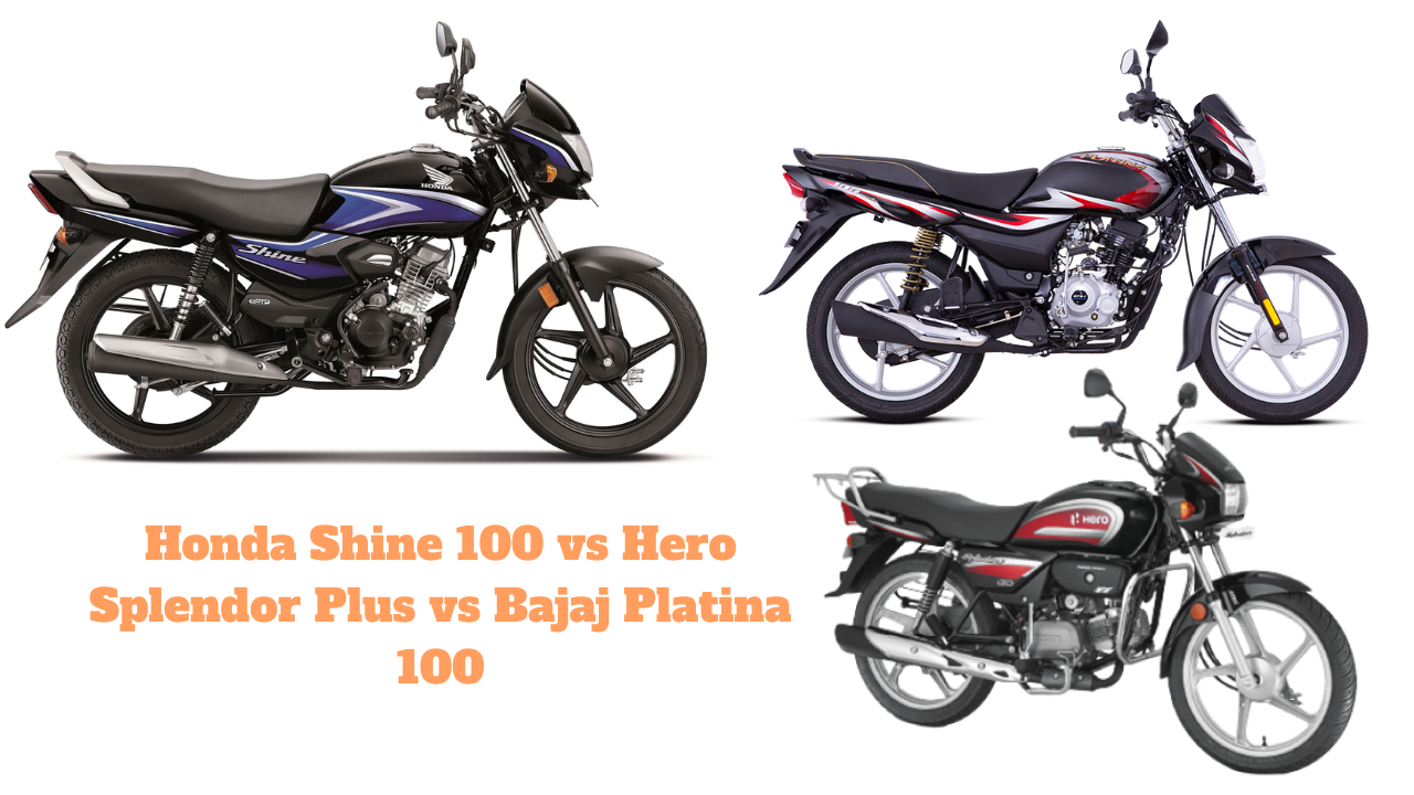 Honda Shine 100 vs Hero Splendor+ vs Bajaj Platina 100: Price, Variants ...