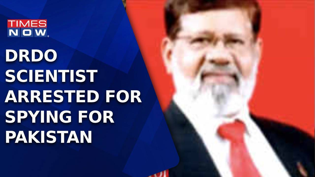 Drdo Scientist Arrested For Sharing Classified Information With