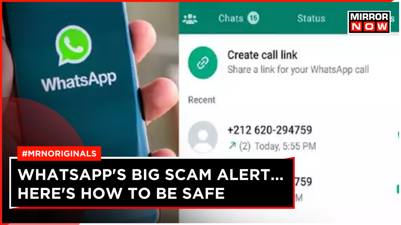 WhatsApp's Big Scam Alert; Here's How To Be Safe | Times Now
