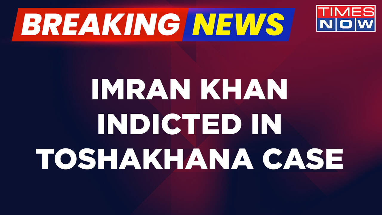 Breaking News | Former Pakistan PM Imran Khan Indicted In Toshakhana Case Day After Arrest ...