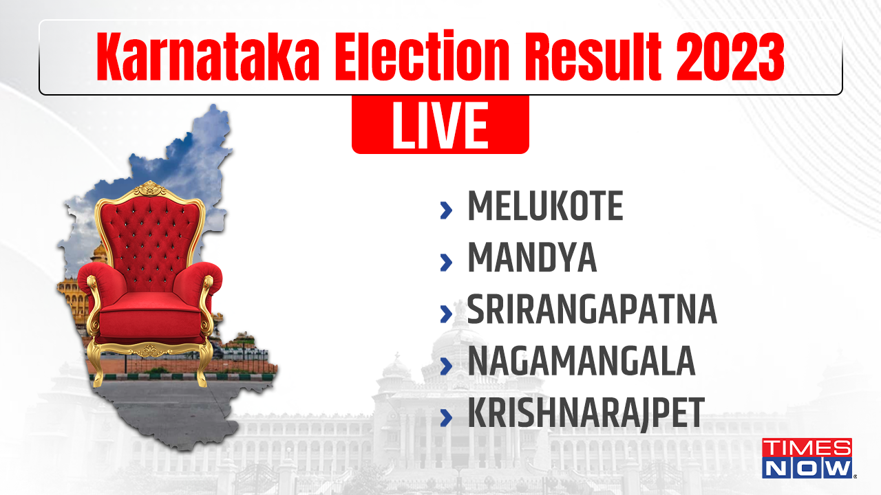 Melukote, Mandya, Srirangapatna, Nagamangala, Krishnarajpet Election ...