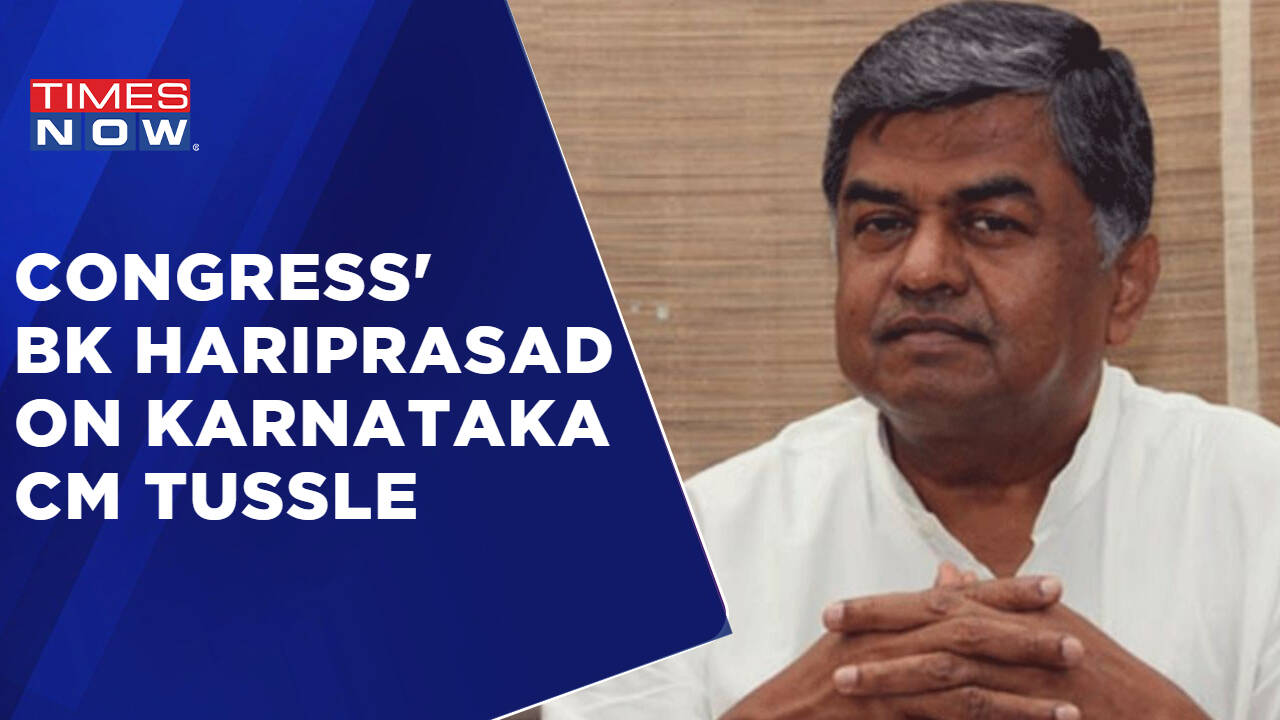 Amid Race Of Karnataka CM, Congress' BK Hariprasad Speaks To Times Now ...