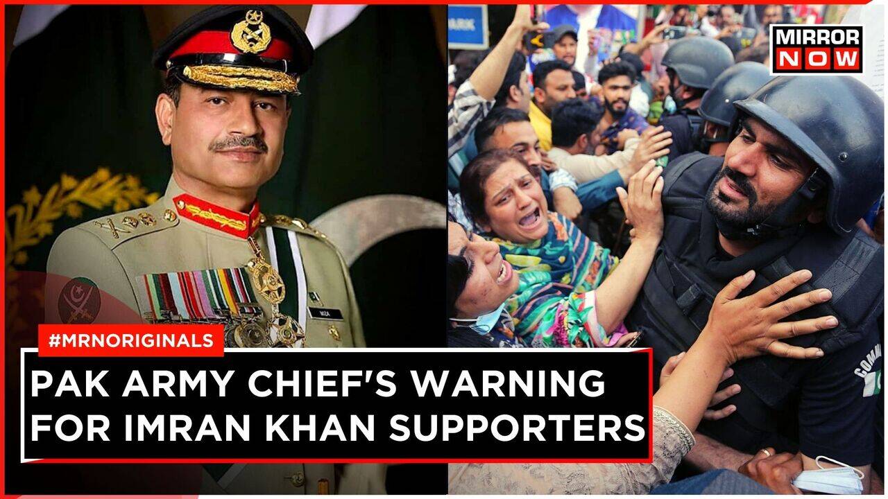 Imran Khan | Pakistan Army Chief Asim Munir Issues Warning | Military ...