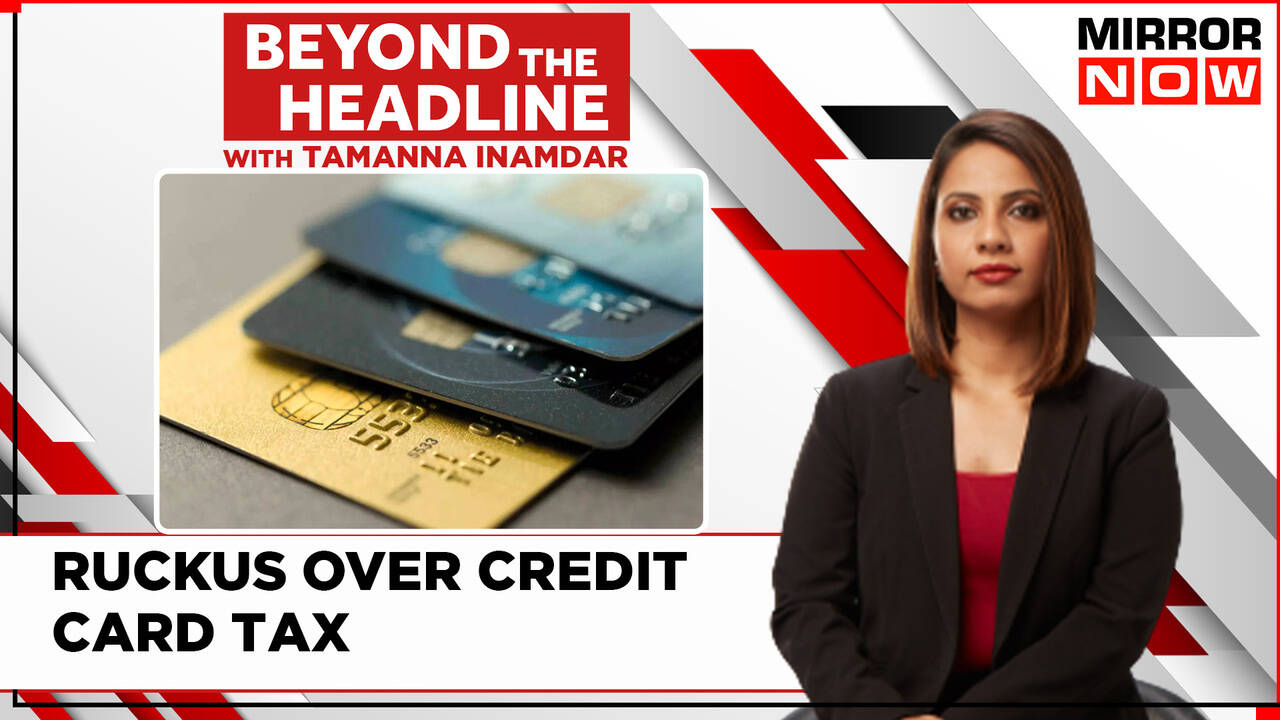 20% Tax On International Credit Card Spends | Tax Compliance Or 'Tax ...