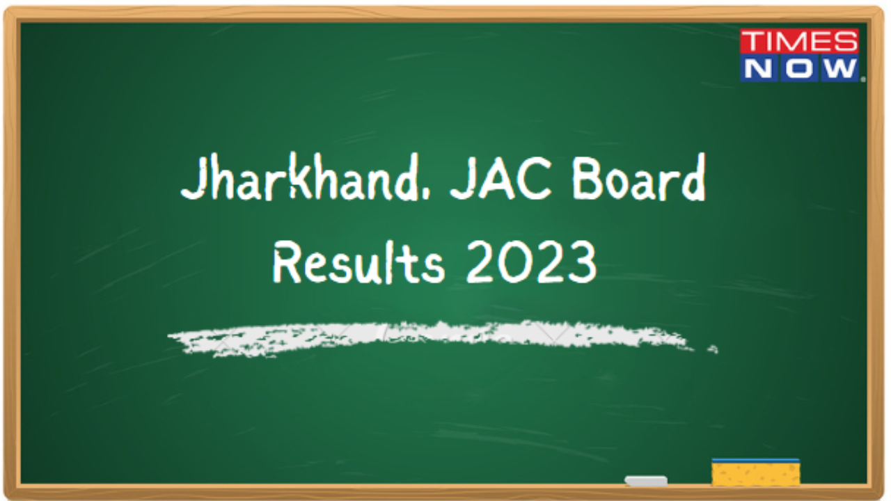 JAC Results 2023: Jharkhand Board 10th 12th Results 2023 Expected Today ...