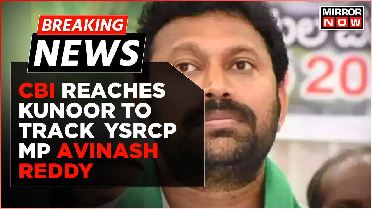 Breaking News | CBI Tracks YSRCP MP Avinash Reddy In Kunoor Hospital In Viveka Murder Case ...
