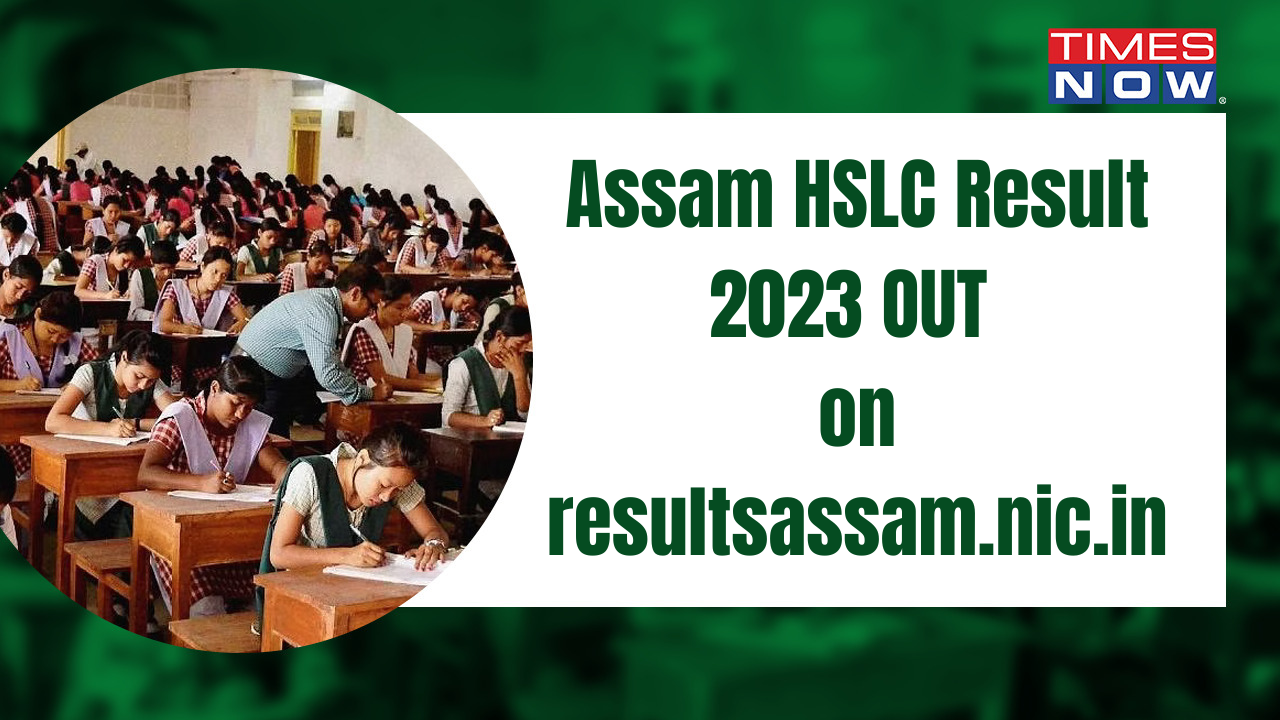 resultsassam.nic.in 2023 HSLC Link and Alternative Links to Check SEBA ...