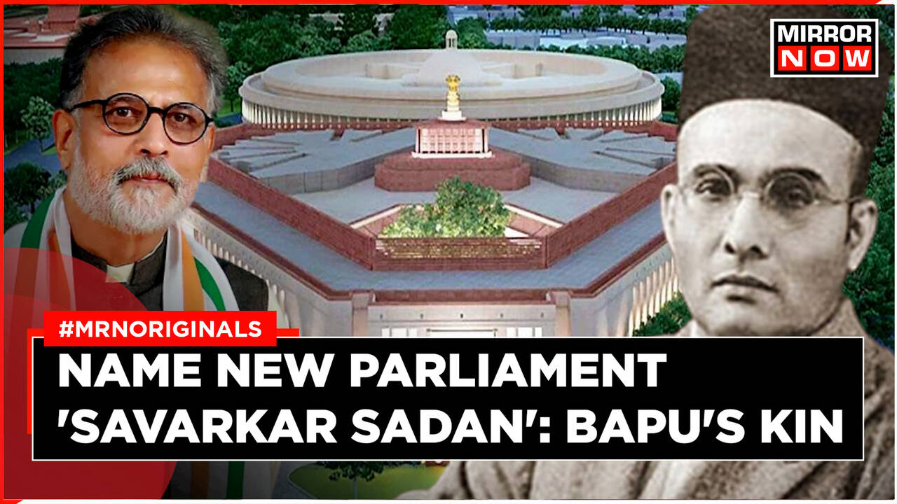 Name New Parliament Savarkar Sadan: Tushar Gandhi | Politics News ...
