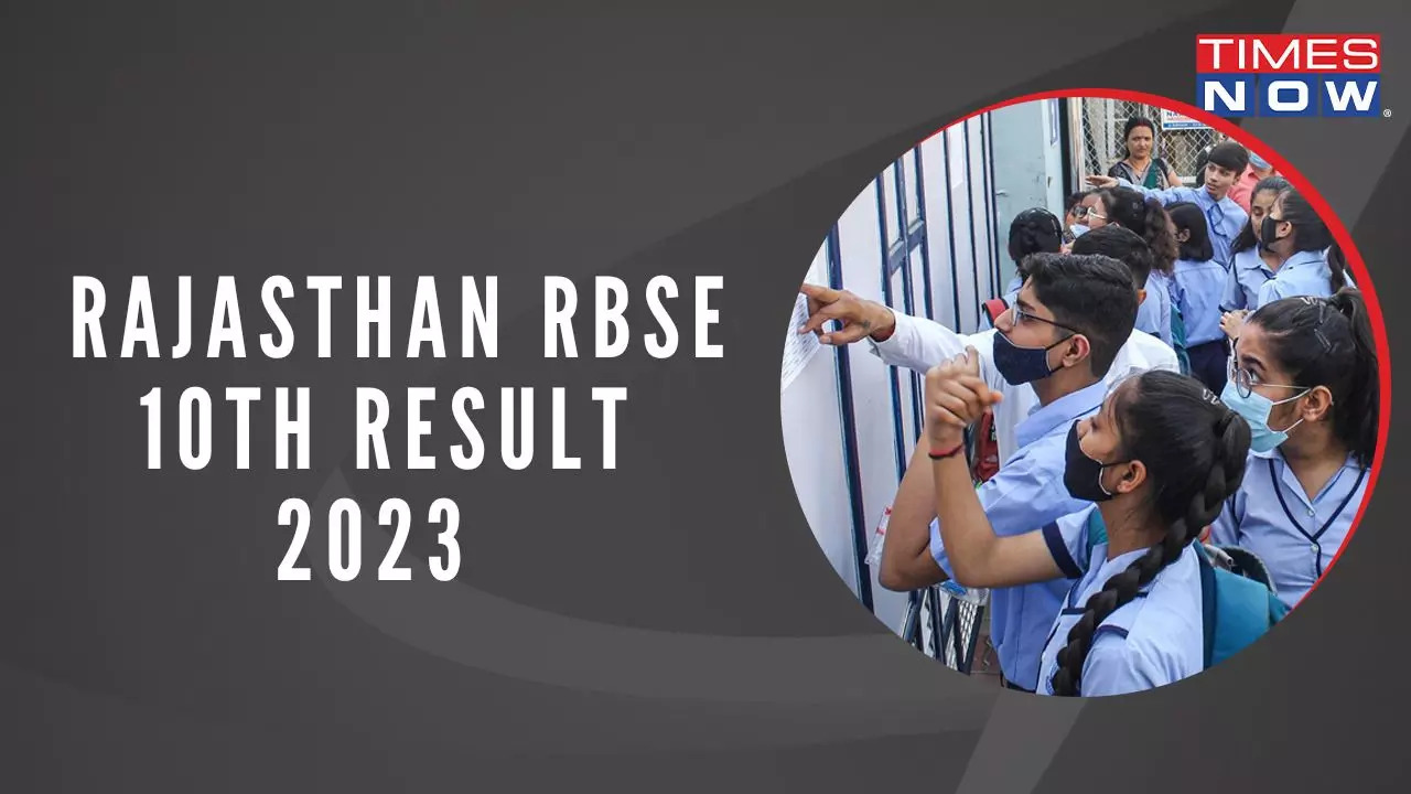 RBSE 10th Result 2023: Rajasthan Board Class 10th Result By This Date ...