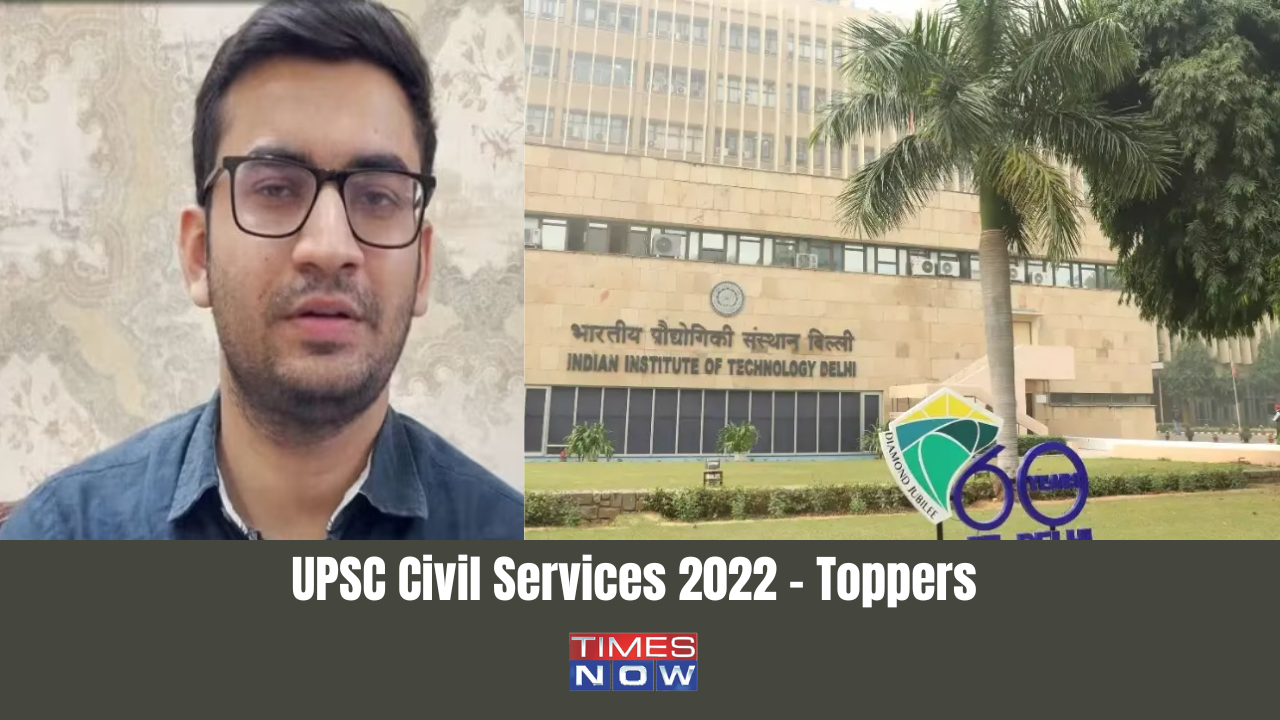 UPSC CSE Toppers 2022: IIT Delhi Graduate Leaves Rs 36 Lakh Job Offer ...