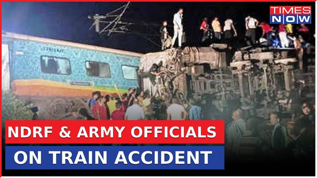 Horrific Train Accident In Odisha | NDRF & Army Officials On Ongoing Relief & Rescue Operations ...