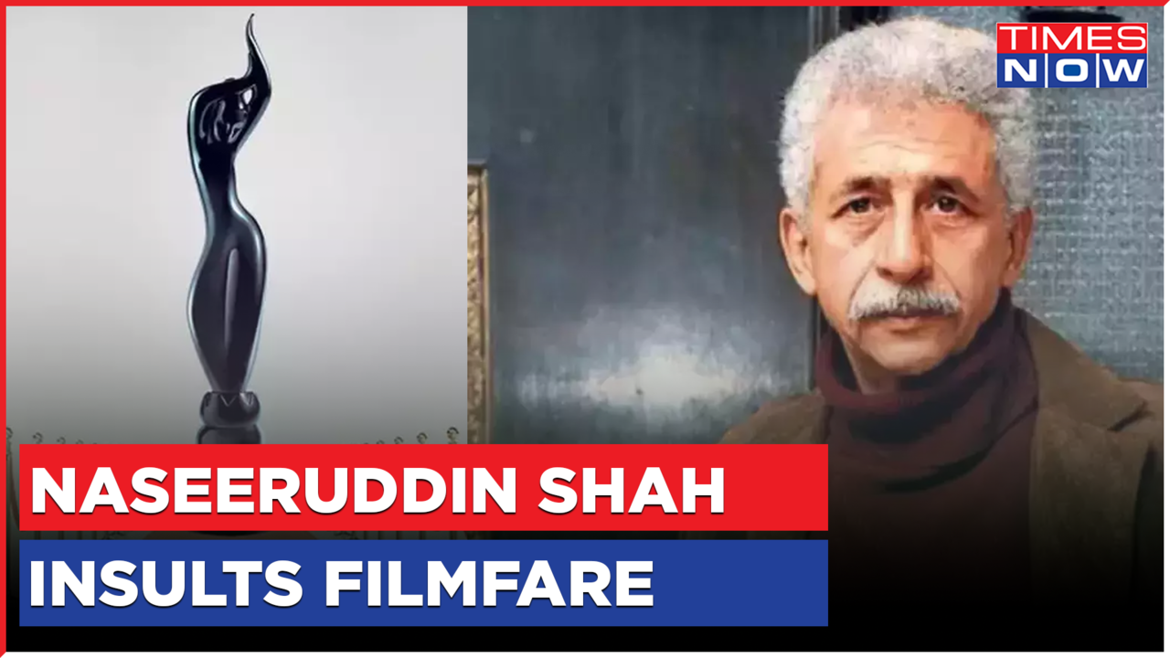 Naseeruddin Shah Reveals 'Filmfare Awards' Used For 'Washroom Handles ...