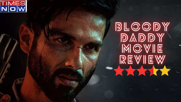 Bloody Daddy Movie Review: Shahid Kapoor's Drug Drama Is High On ...