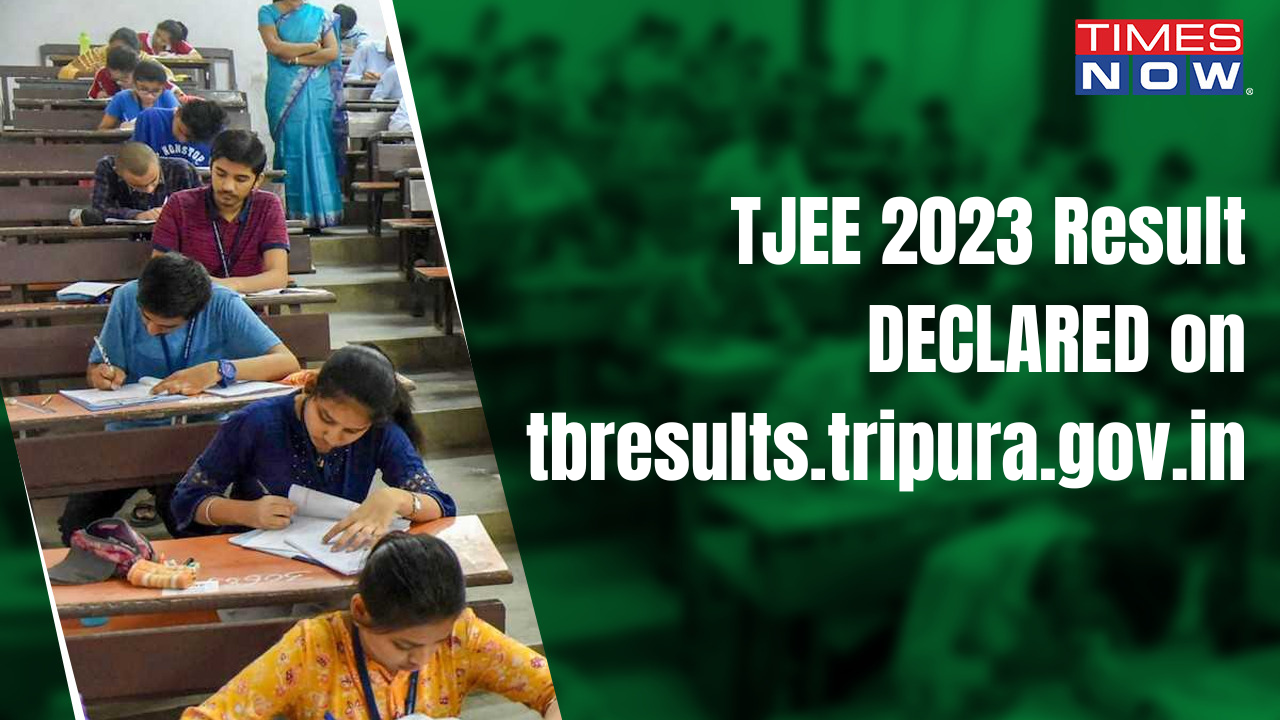 TJEE 2023 Result DECLARED on tbresults.tripura.gov.in, tbjee.nic.in ...