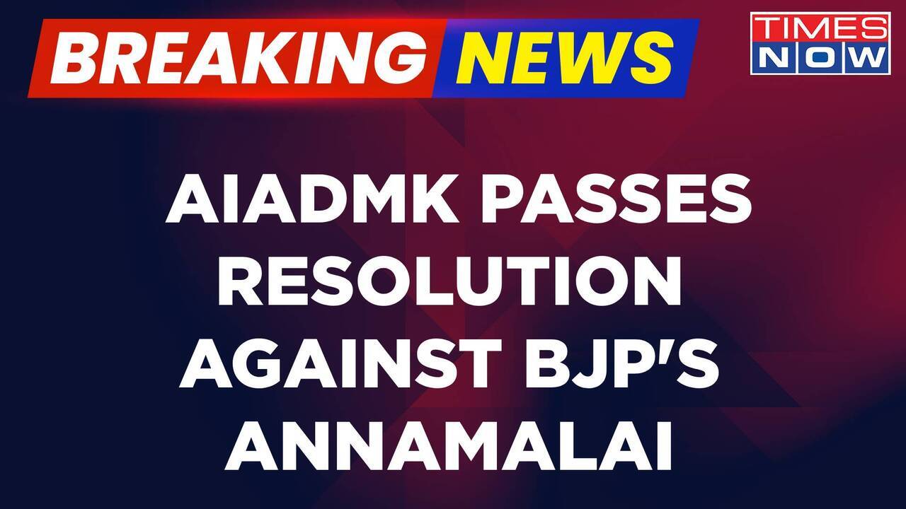 Breaking News | AIADMK Passes Resolution Against BJP's Annamalai For Taking Dig At J ...
