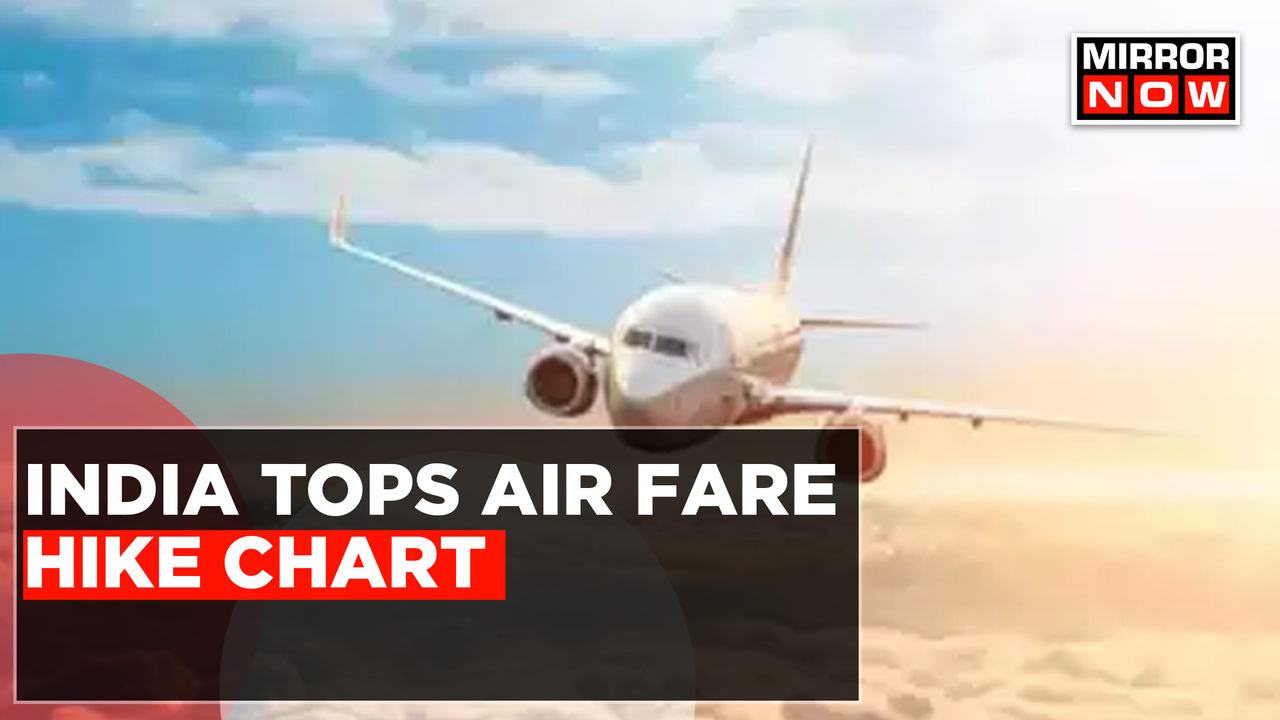 India Tops Air Fare Hike Chart With 41% Surge In Domestic Airlines ...