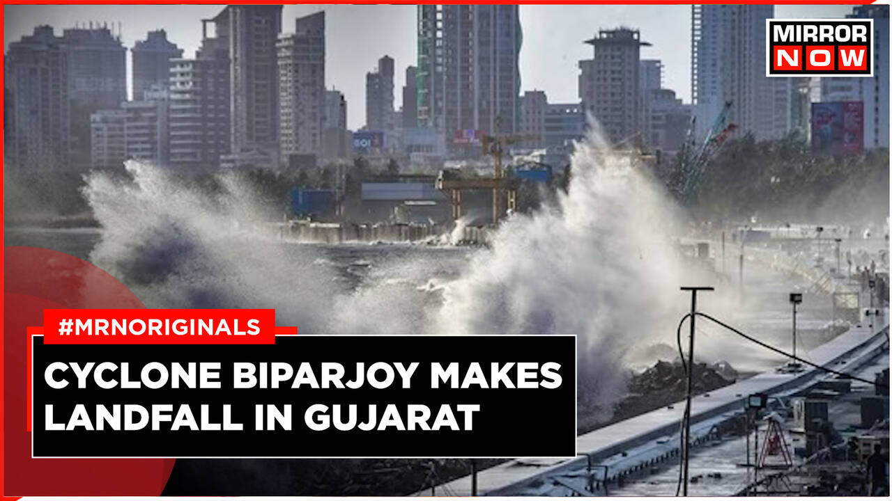 Cyclone Biparjoy Makes Landfall in Gujarat, Process to Continue Till ...