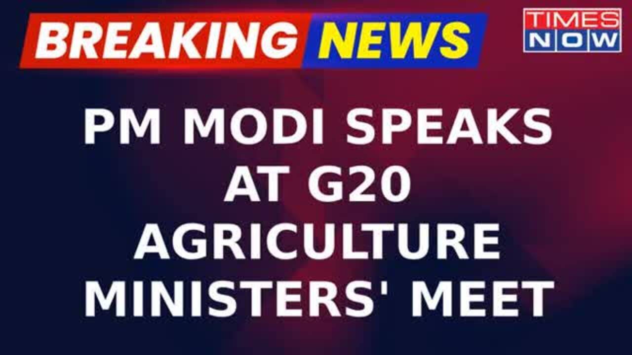 Breaking News Pm Modi Advocates Fusion Approach To Agriculture At
