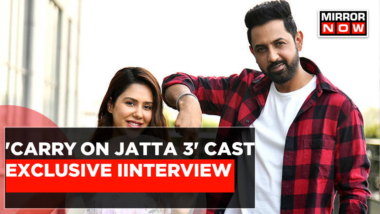 'Carry On Jatta 3' Cast Sonam Bajwa And Gippy Grewal Exclusive ...