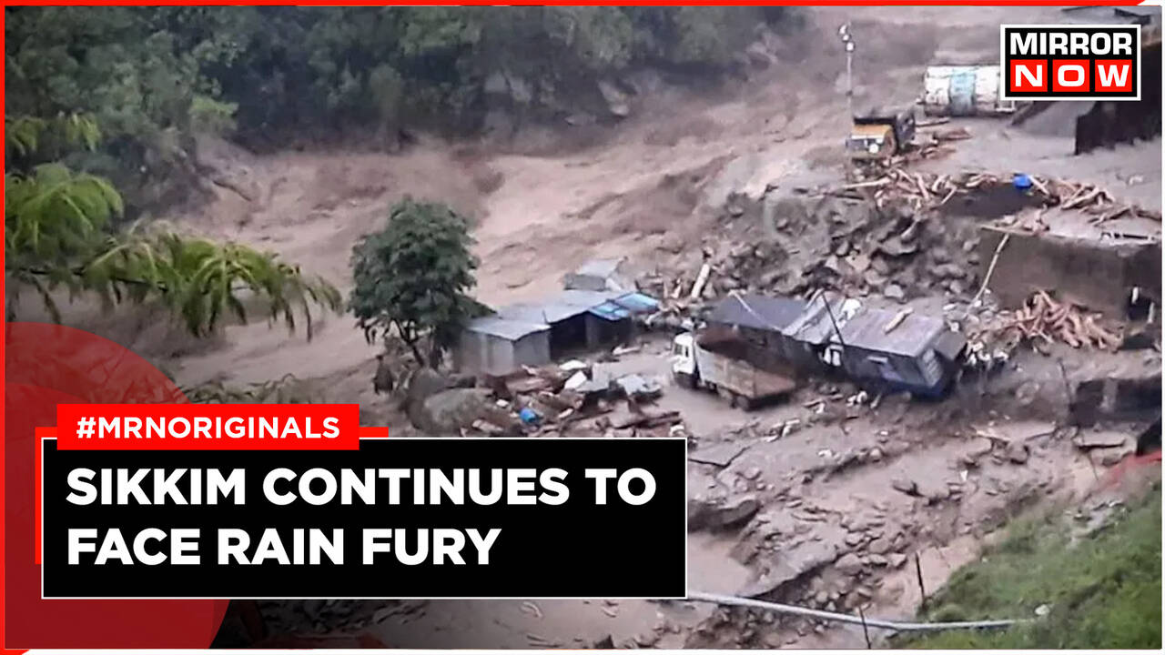 Sikkim: Heavy Rainfall Causes Massive property damage, Rescues Ops ...