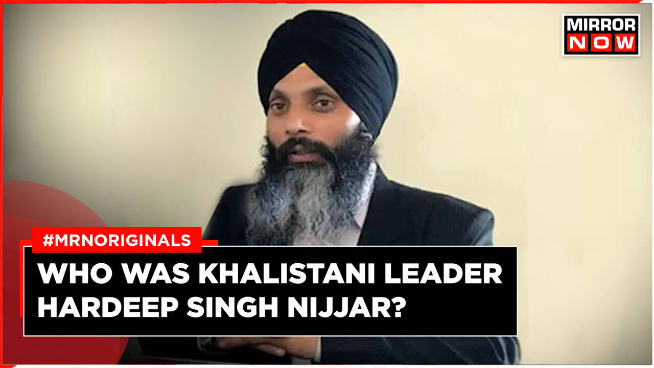 Who Was Khalistan Leader Hardeep Singh Nijjar? | Times Now