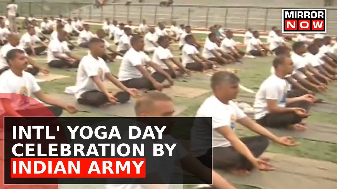 Indian Army Celebrates International Yoga Day | Message Of One Earth ...
