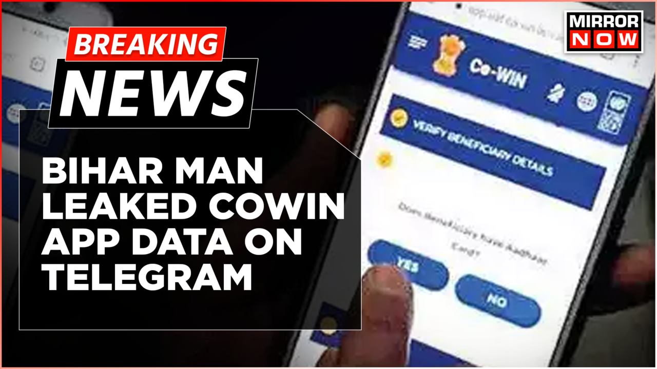 Breaking News: Delhi Police Arrest A Man From Bihar Over CoWin Data ...