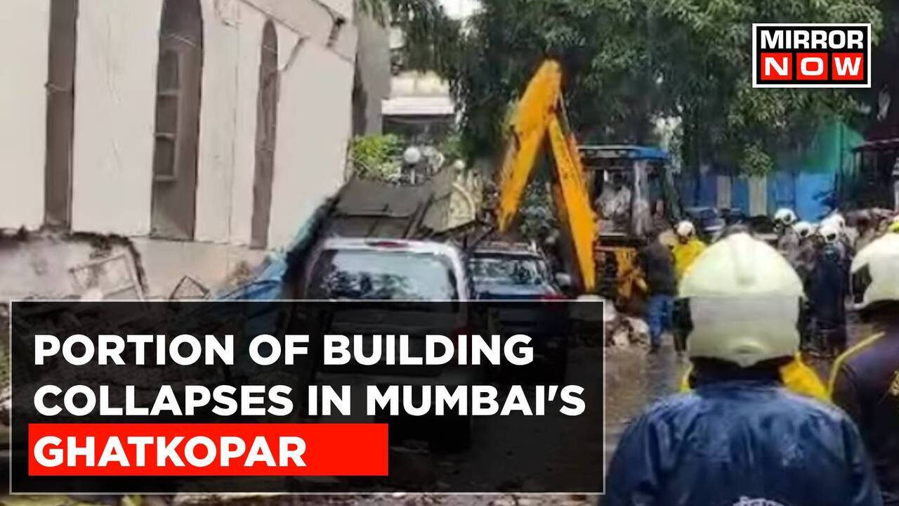 Portion Of Building Collapses In Mumbai's Ghatkopar East, Two Feared Trapped In Debris | Top ...