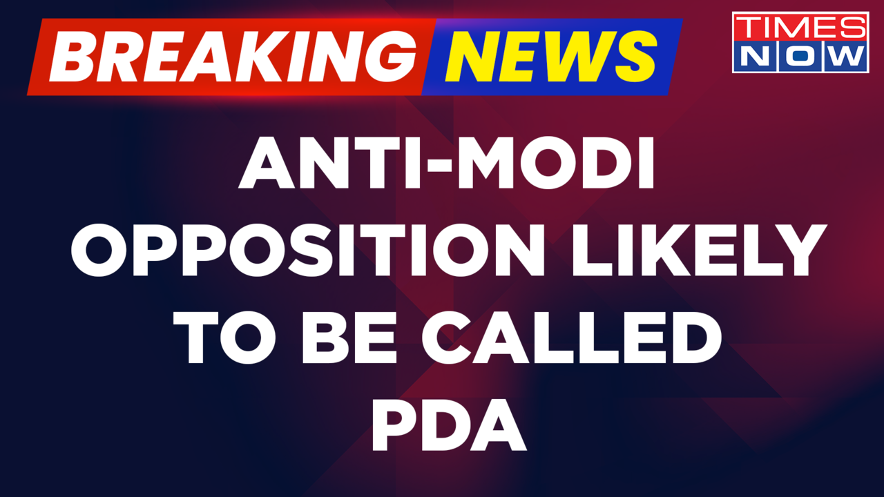 Breaking News: Anti-Modi Opposition Likely To Be Called Patriotic ...