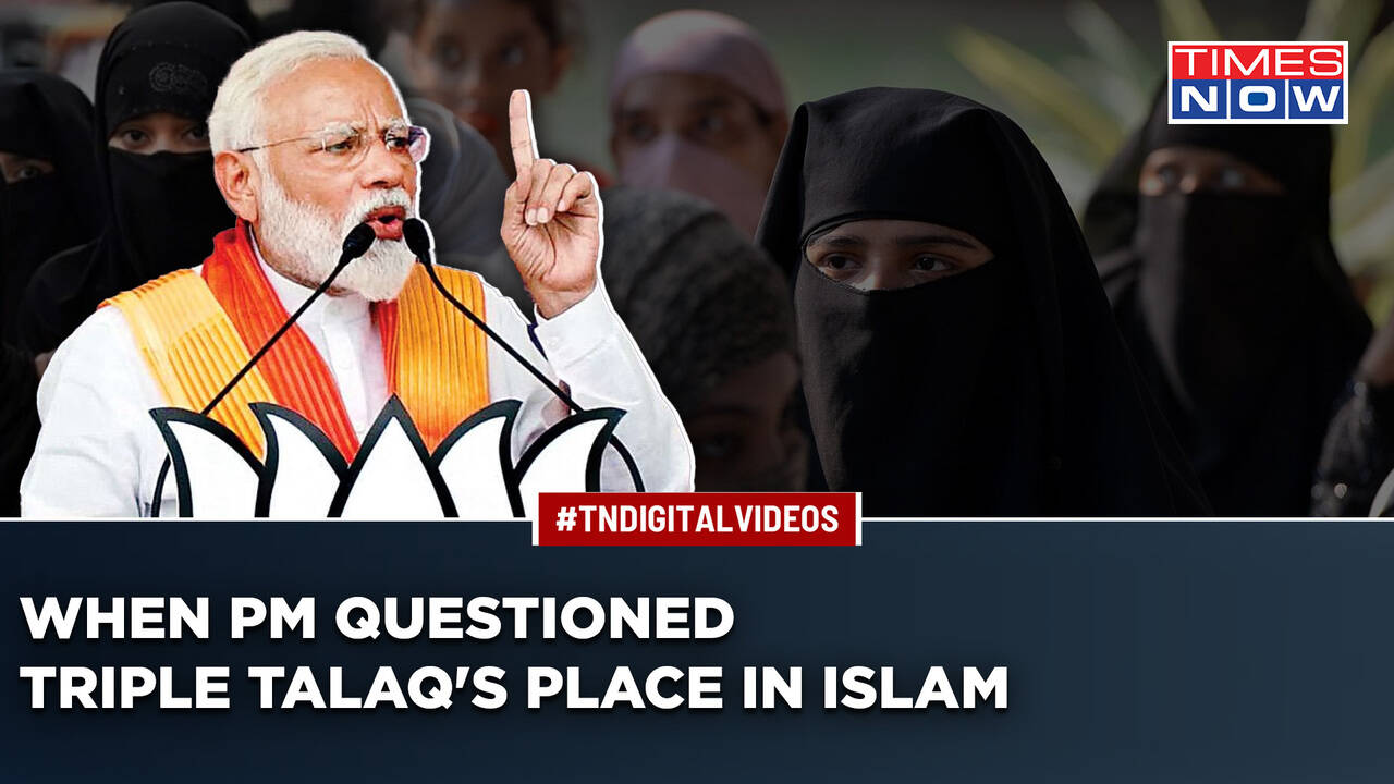 PM Modi Questions Triple Talaq’s Significance In Islam, Gives Pakistan’s Example | Times Now