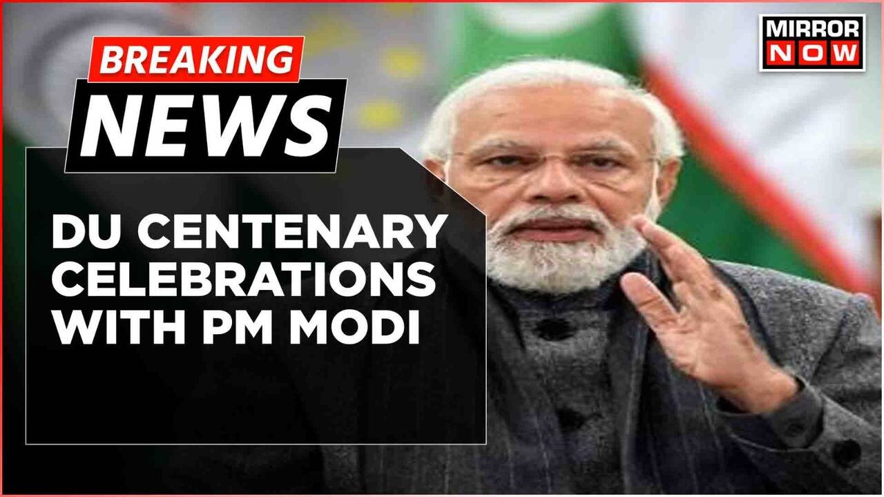 Breaking News: PM Modi Graces DU Centenary Celebrations Interacts With ...