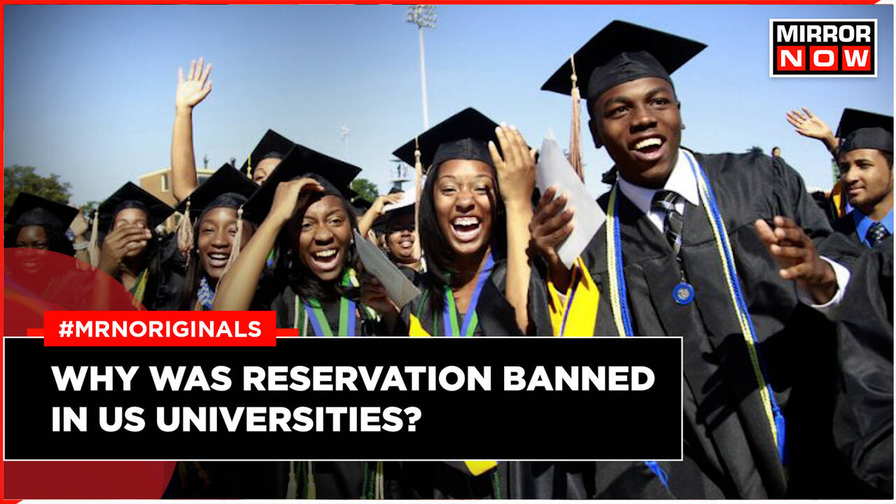 Why Was Reservation Banned In US Universities? Why Was It Needed ...