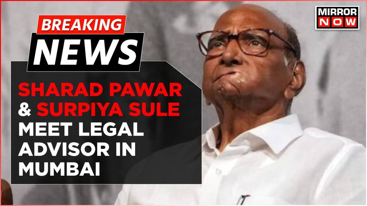 Breaking News | Sharad Pawar & Surpiya Sule Meet Legal Advisor In Mumbai To Discuss Split In NCP ...