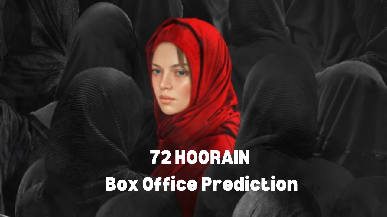 72 Hoorain Day 1 Box Office Prediction: Sanjay Puran Singh's Controversial Film Will NOT Open In ...