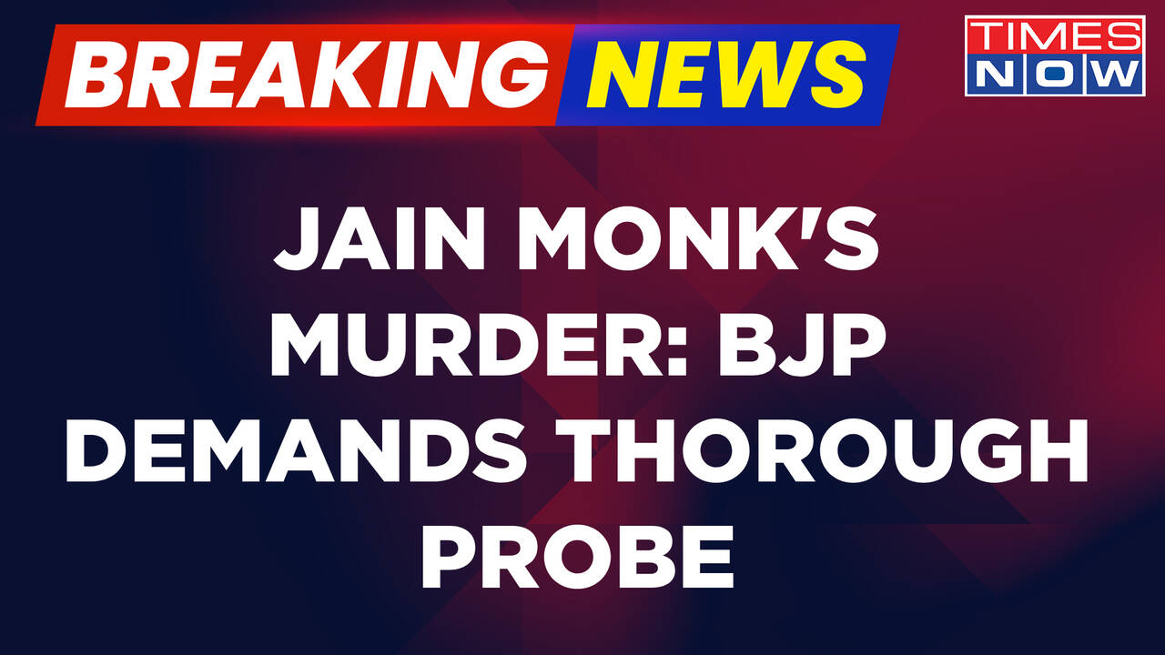 Breaking News | Jain Monk's Murder Fallout: BJP To Raise Issue In ...