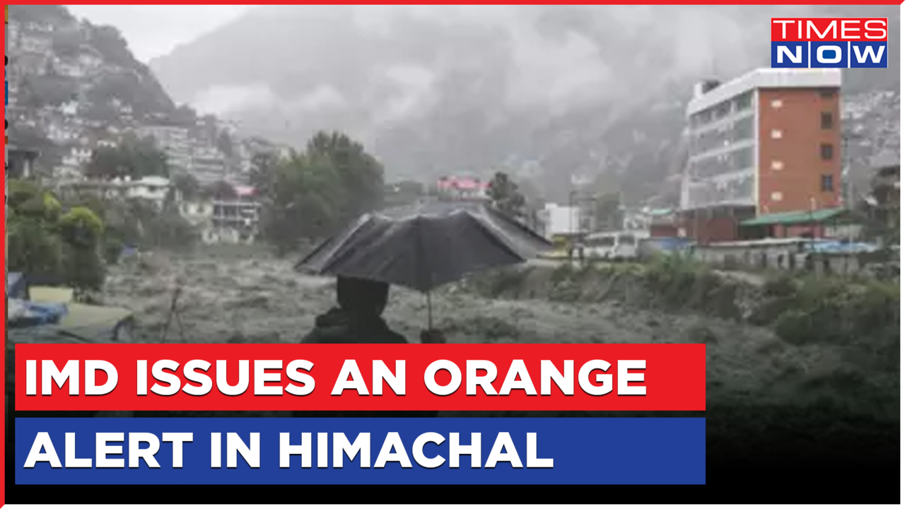 Monsoon Fury In North India, IMD Issues An Orange Alert In Himachal Due To Flash Floods & Rains ...
