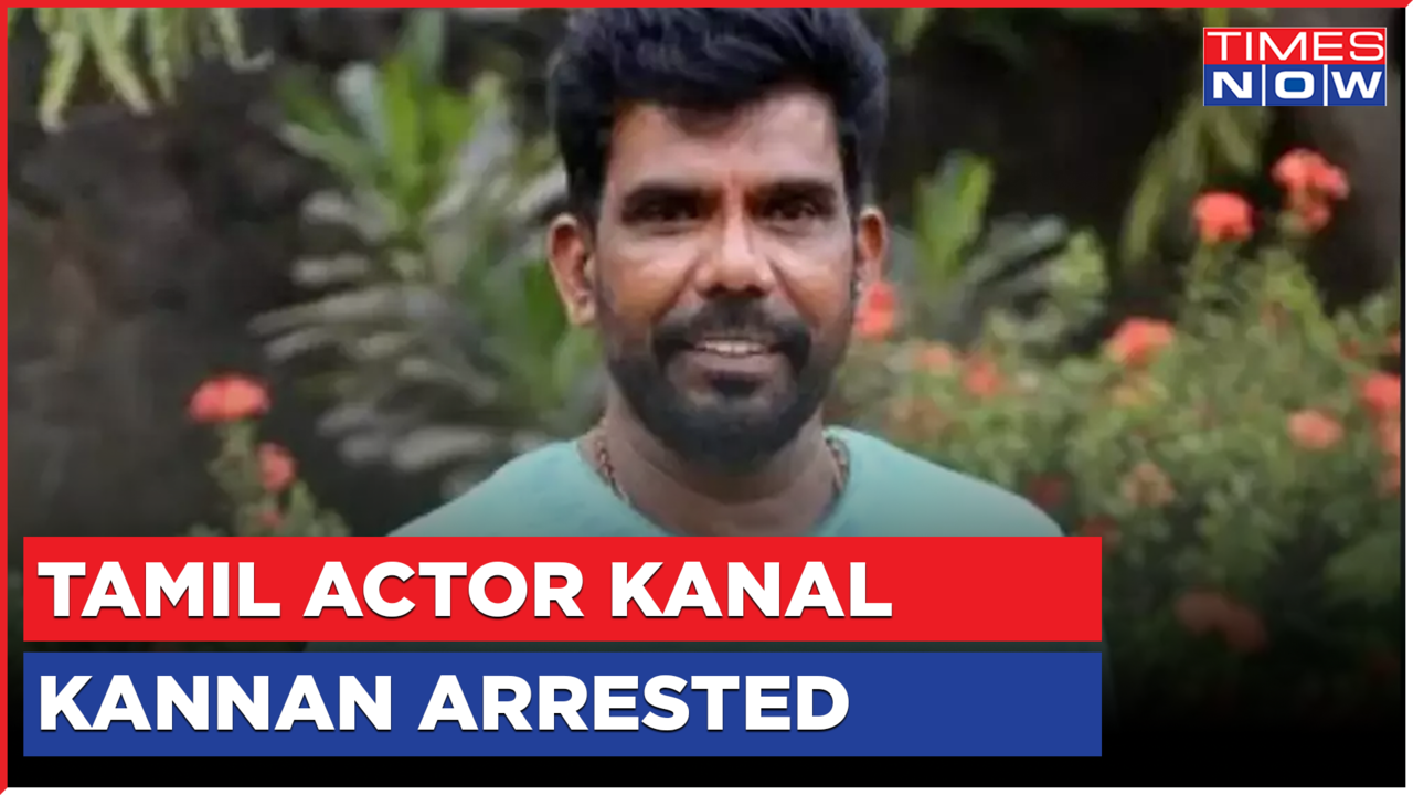 Tamil Nadu Stunt Master Kanal Kannan Arrested Over Tweeting A ...