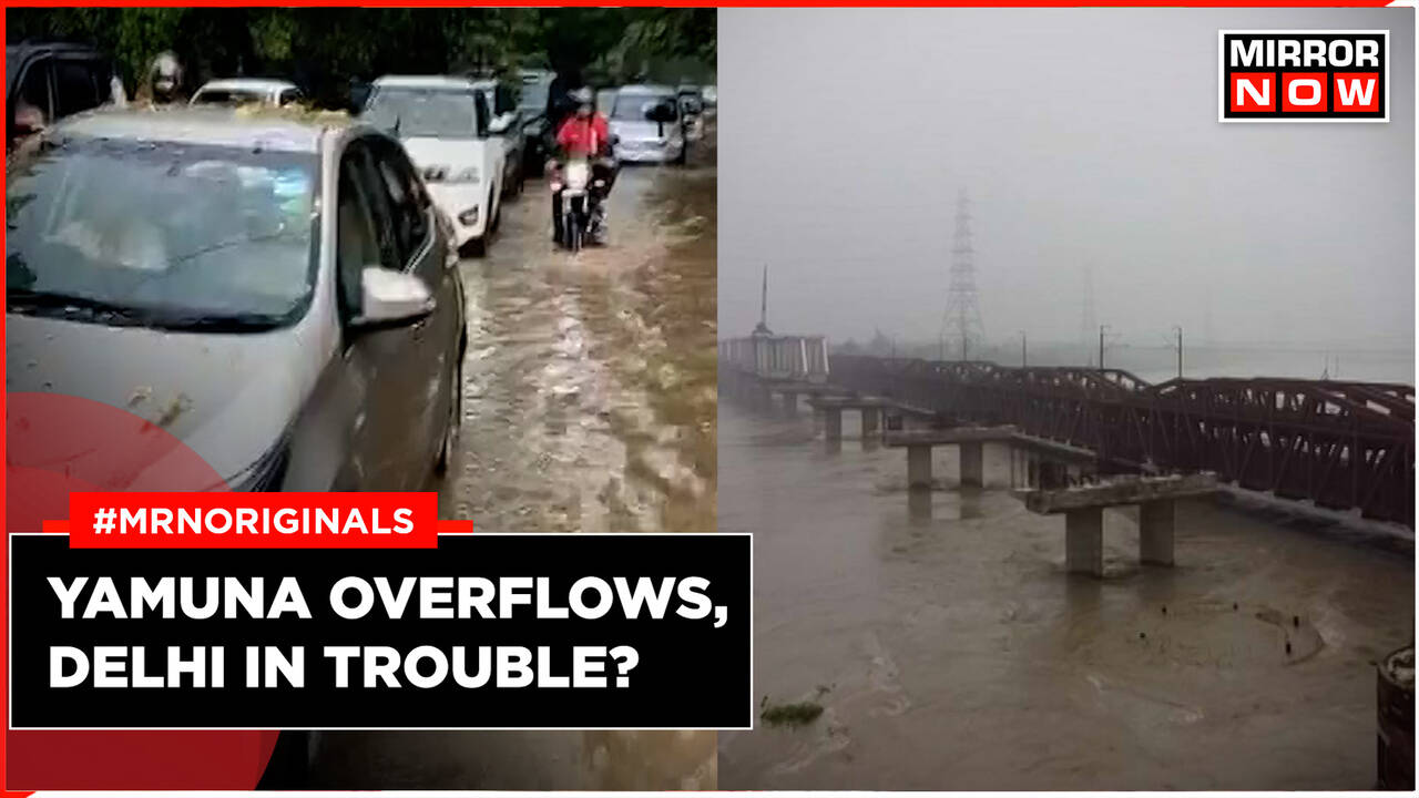 Delhi Rains: Yamuna River Water Levels Rise, Orange Alert Issued For Flood, Evacuations Underway ...