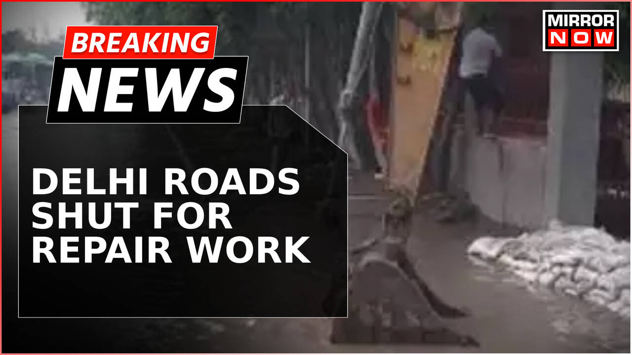 Breaking News: Multiple Roads Shut In Delhi For Repair Work, Traffic ...