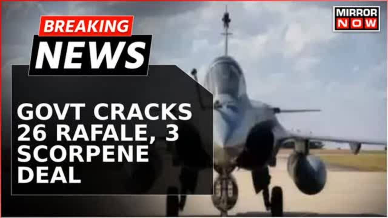 Breaking News | India Boosts Naval Power: Rafale-M Jets & 3 Scorpene ...