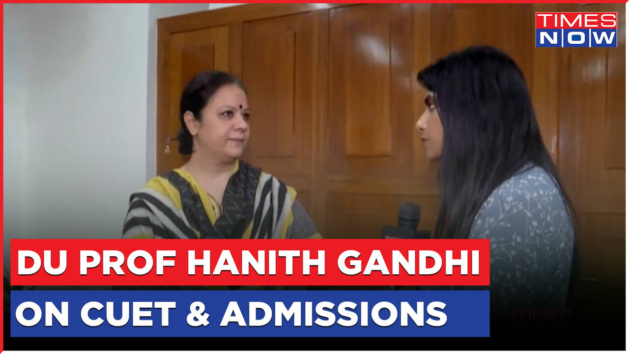 Delhi University Prof Hanith Gandhi On CUET And DU Admission Process ...