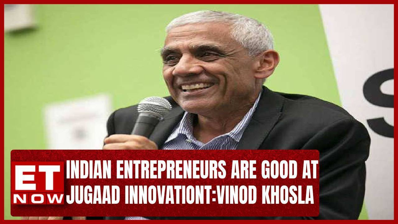 Indian Entrepreneurs Are Good At Jugaad Innovation | Vinod Khosla ...