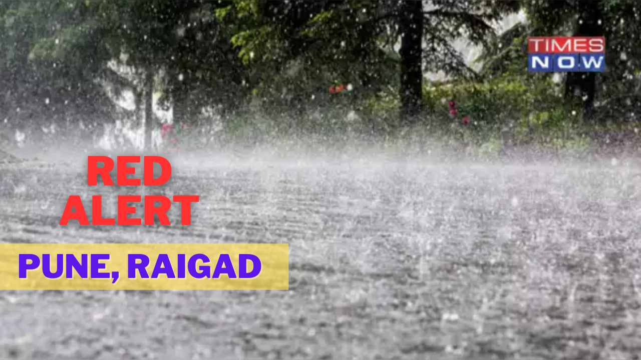 RED ALERT for Pune, Raigad as Rain Fury Hits Maharashtra; Extremely Heavy Rains Over Next 24 Hrs ...