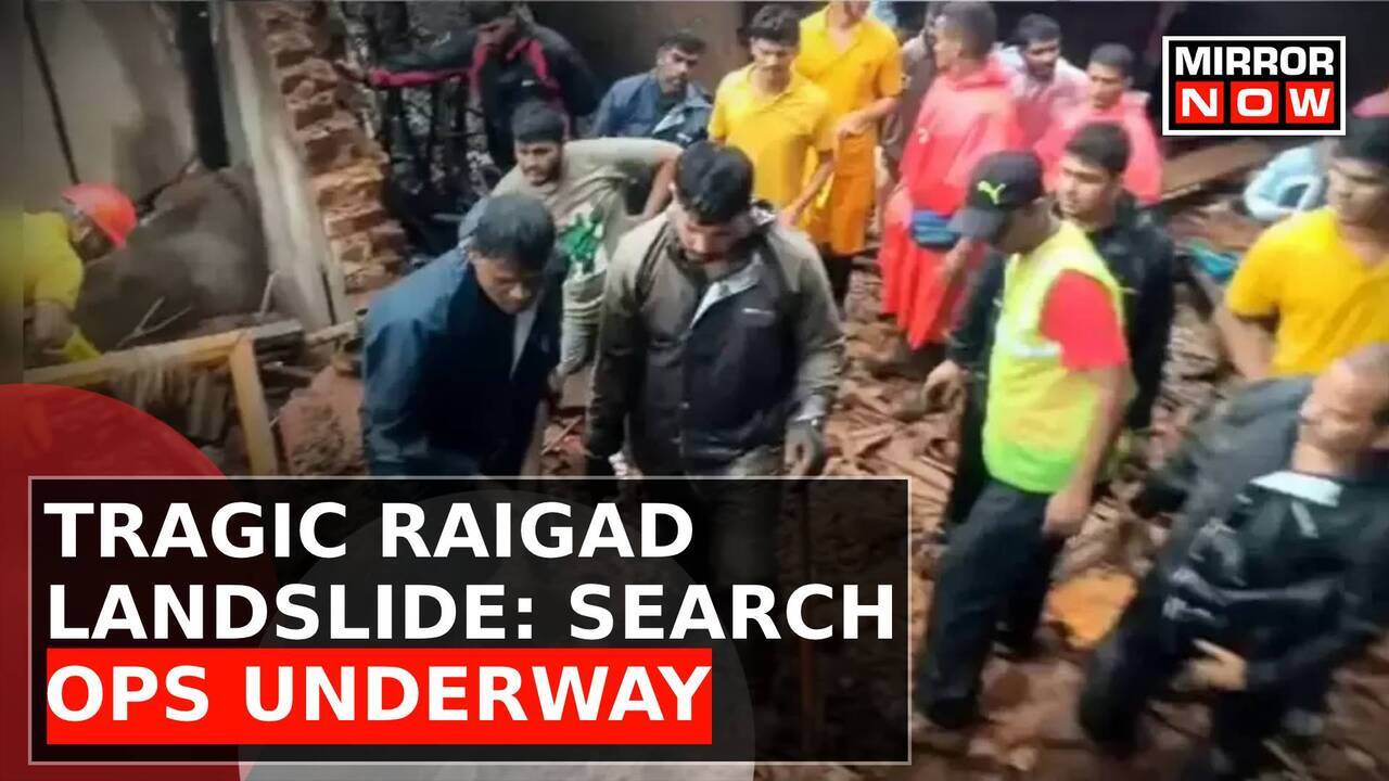 Maharashtra Monsoon Mayhem | Devastating Landslide In Raigad | 16 Lives Lost, Search Ops ...